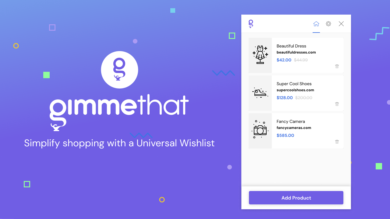 GimmeThat: Simplify shopping with a Universal Wishlist Extension.